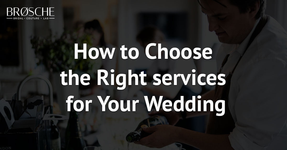 How To Choose Services For Your Wedding – 3rd Floor Tailors